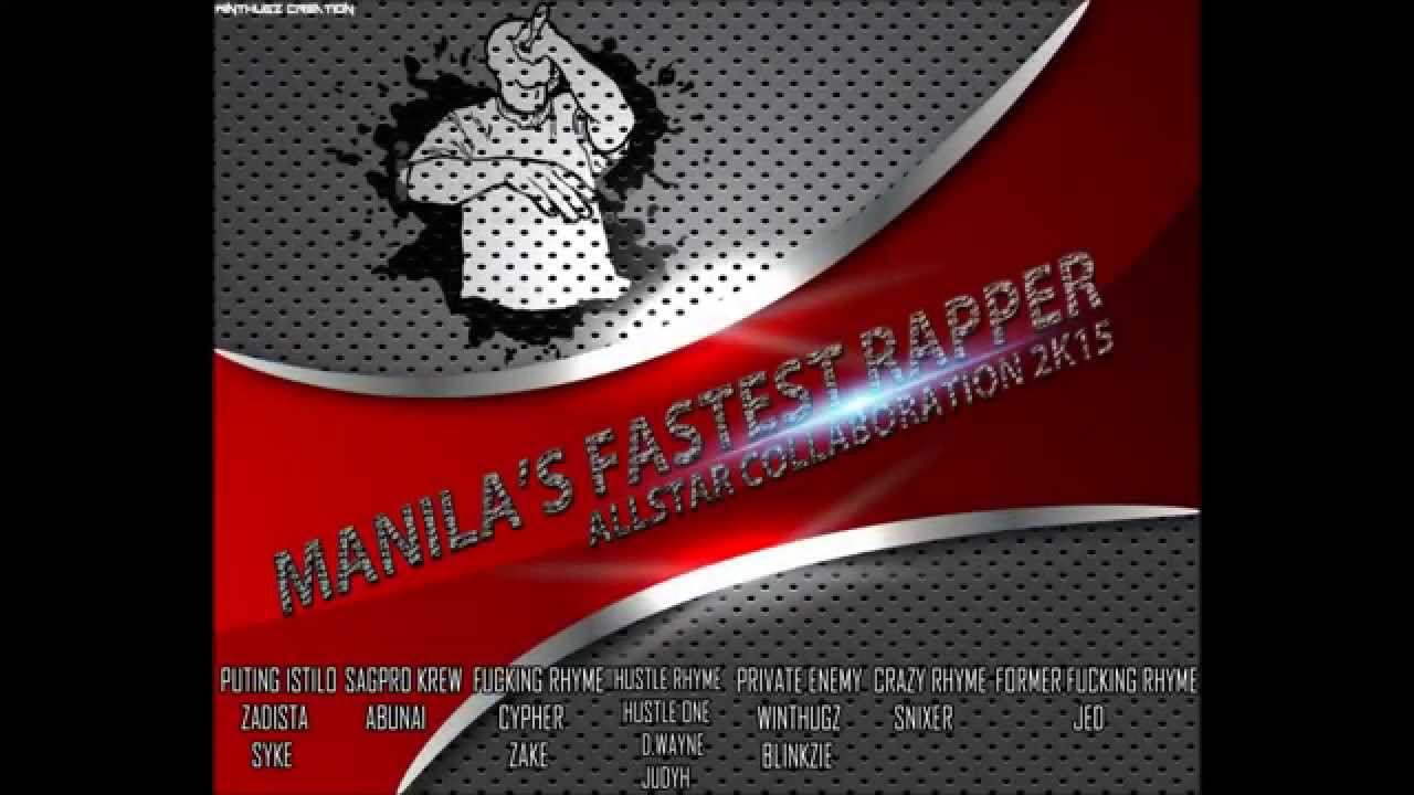 Manila's FASTEST Rapper Allstar Collaboration (★2015★) (Official Audio)