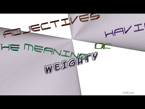 weighty - 9 adjectives similar to weighty (sentence examples)