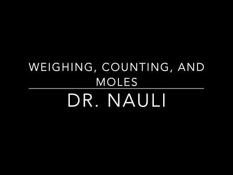 Weigh, Count and Moles