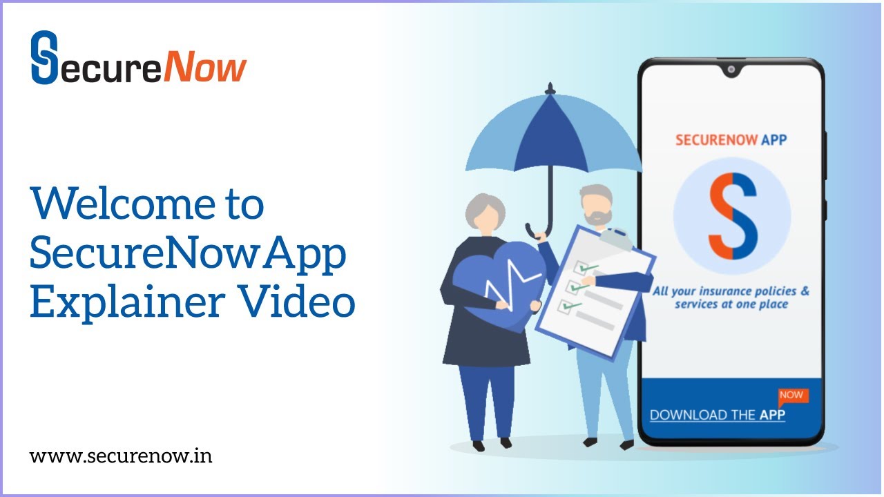 SecureNow App -Explainer Video
