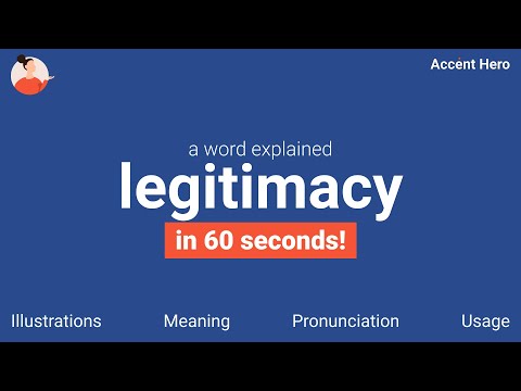 LEGITIMACY - Meaning and Pronunciation