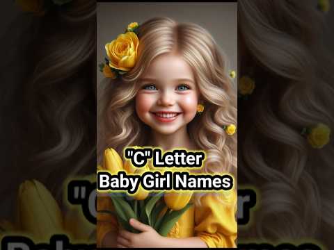 Top 5 "C" Letter Names for Hindu Girl Names | Baby Names | Girl New names 2025 | #cute #baby #names