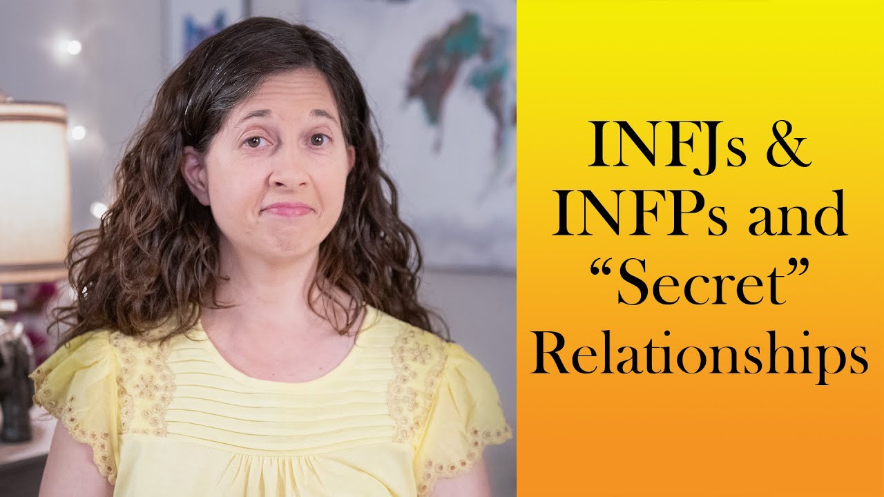 INFJs and INFPs and “Secret” Relationships