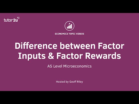 Difference between Factor Inputs and Factor Rewards