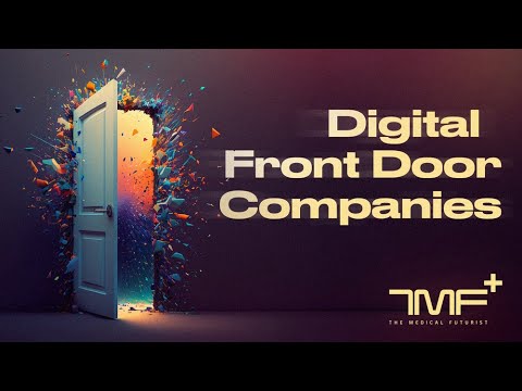 Digital Front Door Companies - The Medical Futurist