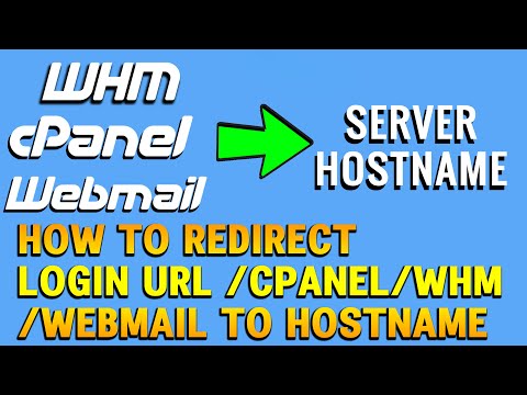 How to Redirect /cpanel/whm/webmail to the Server Hostname with or without SSL?