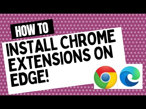 How to install Chrome Extensions on Microsoft Edge browser