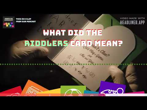 What does THE RIDDLER'S CARD mean?
