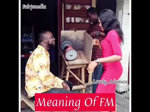 Meaning OF. FM