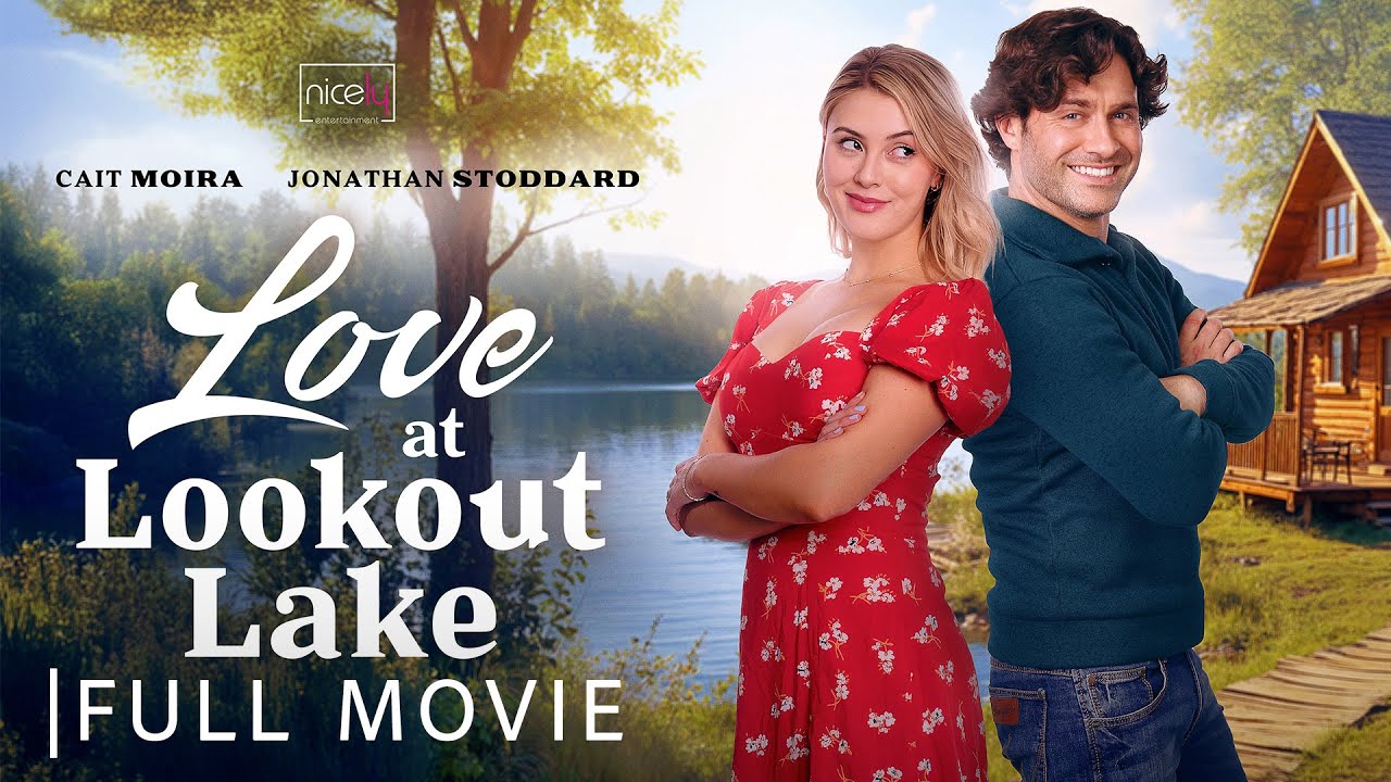 Love at Lookout Lake | Full Romance Movie