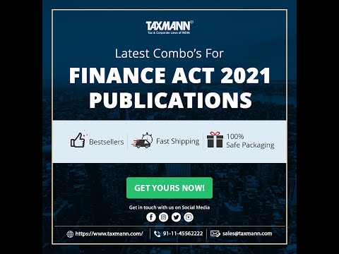 Taxmann's Latest/Bestseller Combo's for Finance Act 2021 Publications