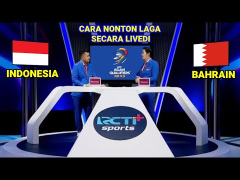 🔴 LIVE RCTI • TIMNAS INDONESIA VS BAHRAIN • Kualifikasi Piala Dunia 2026 • Cara Nonton Laga Live