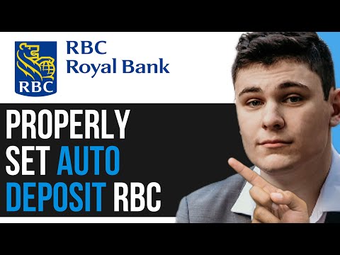 HOW TO PROPERLY SET AUTO DEPOSIT RBC 2025