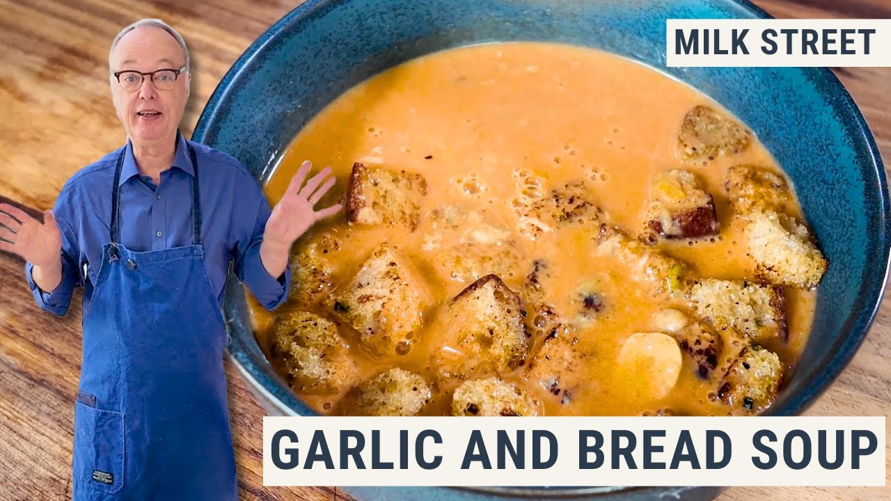 Best Recipe You’ve Never Heard of: Garlic and Bread Soup