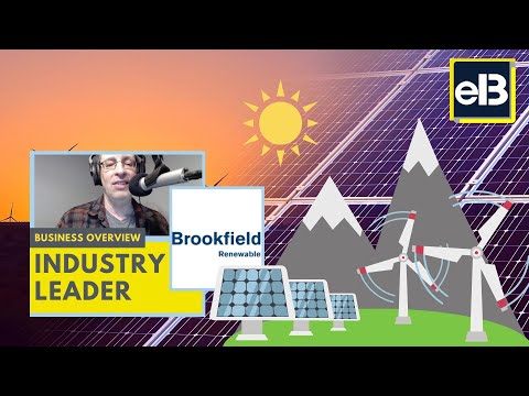 The Leader with Billions of Dollars in Hydroelectric Assets: Brookfield Renewable