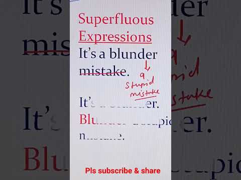@shubhamshukla7652, blunder mistake vs blunder, superfluous expression, imp superfluous expression