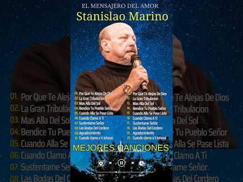 Las 30 mejores canciones de Stanislao Marino 2024 - La Oracion #shorts #mejorescanciones #música
