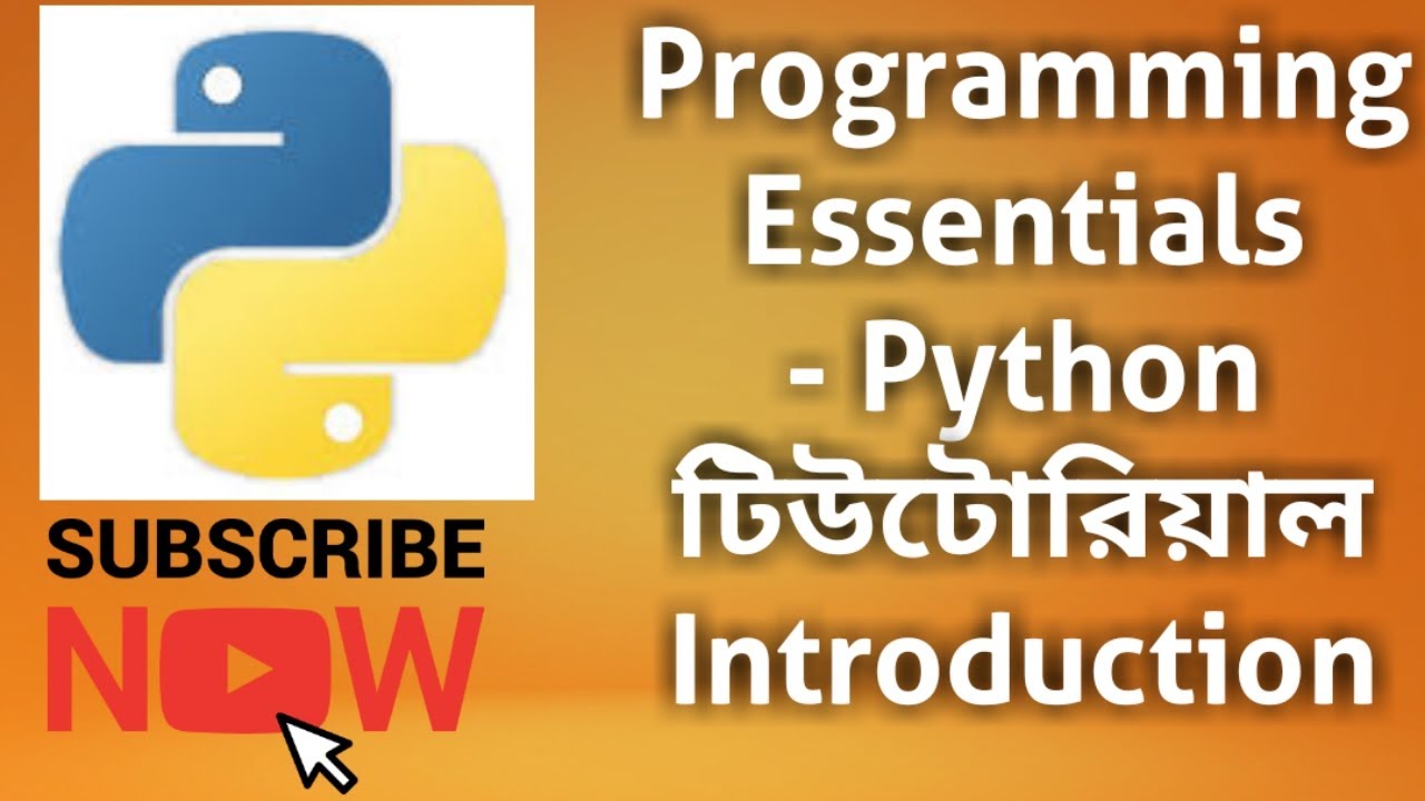 Programming Essentials-Python Bangla Tutorial | Introduction