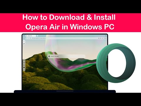 How to Download & Install Opera Air in Windows PC?