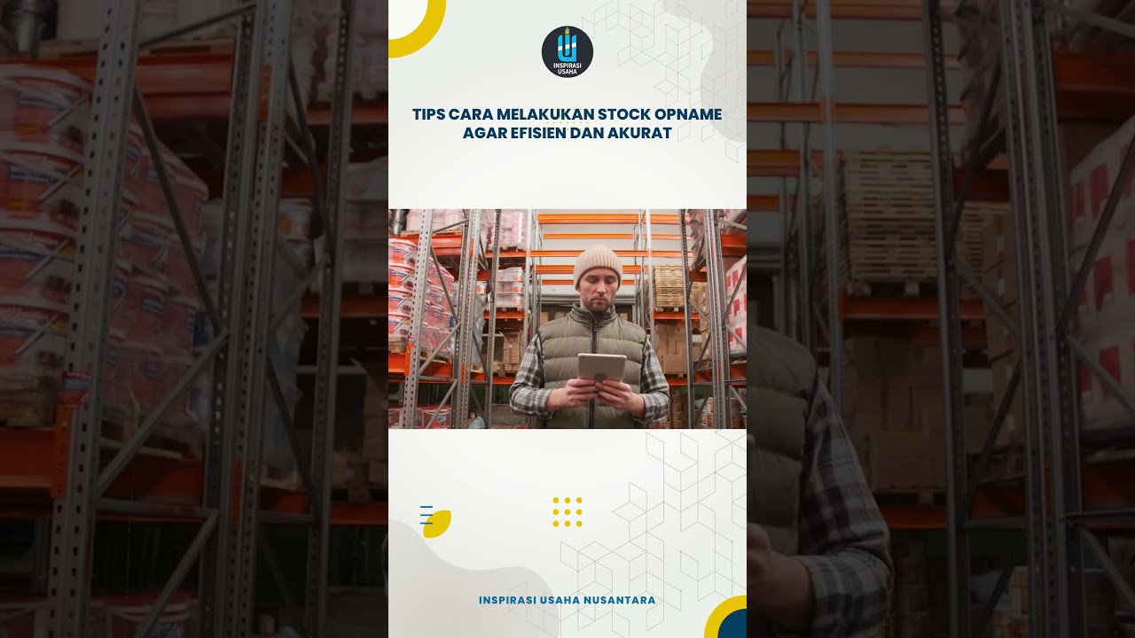 SIMAKK!! TIPS CARA MELAKUKAN STOCK OPNAME AGAR EFISIEN DAN AKURAT