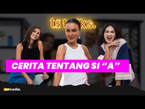 Luna Maya dan Sophia Latjuba Blak-blakan Curhat Tentang Asmara | TS Talks Eps. 20
