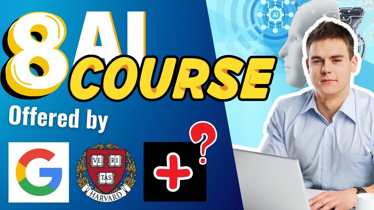 8 Free AI Courses to Master AI in 2024 Offered by Google, Harvard & More!