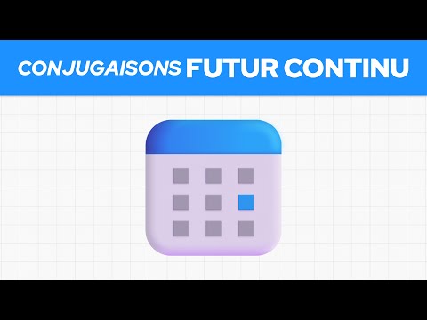 Les conjugaisons du futur continu en anglais 📅