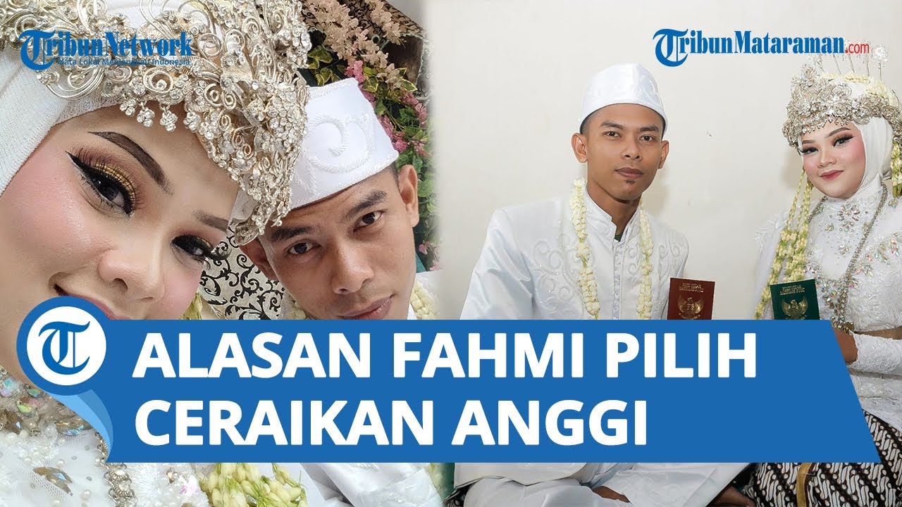Anggi Lebih Pilih Mantan, Fahmi Husaeni Langsung Ceraikan Sang Istri yang Baru Dinikahinya ...