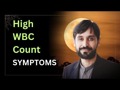 High WBC Count Symptoms | Symptoms of High white Blood Cells Count | MLT Hub with kamran