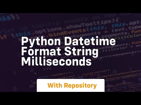 python datetime format string milliseconds