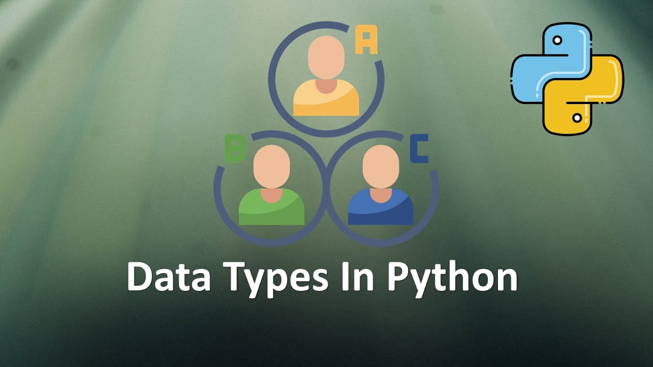 11. Data Types In Python | Int | Float | Complex Number | Boolean