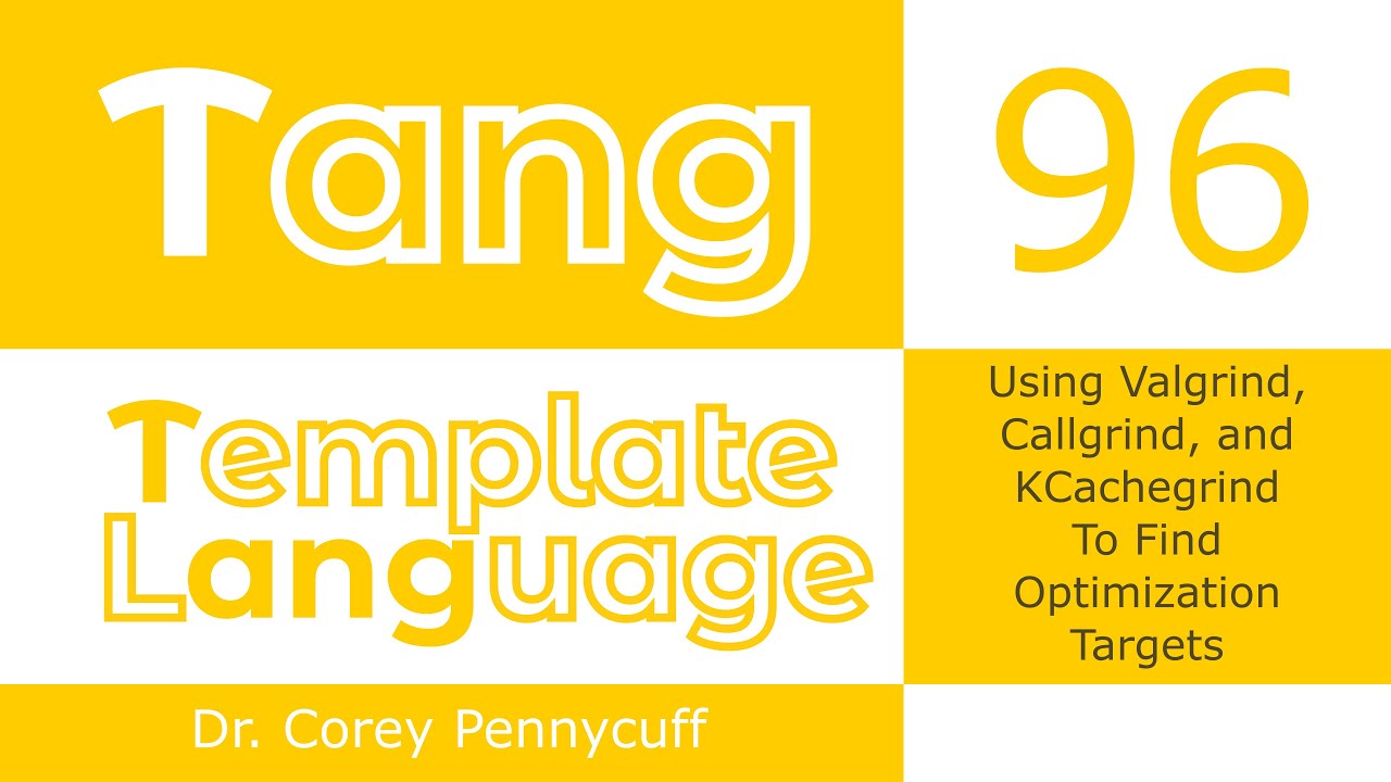 Tang: Using Valgrind, Callgrind, and KCachegrind To Find Optimization Targets - Episode 96