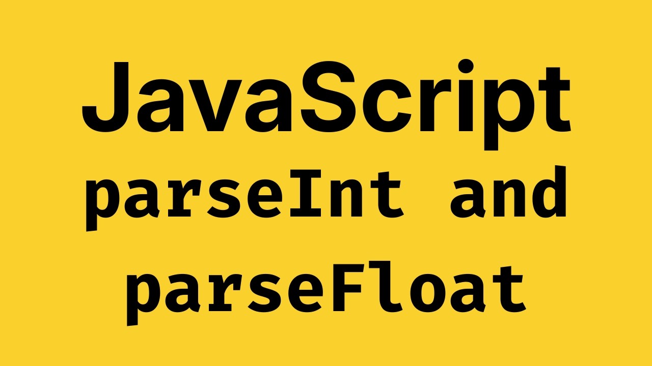 parseInt() and parseFloat() Functions - JavaScript Course 2026