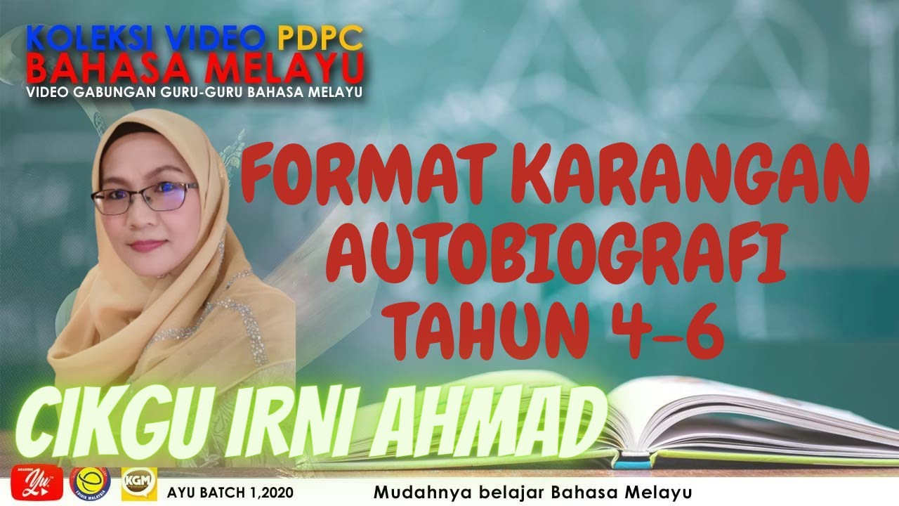 FORMAT KARANGAN AUTOBIOGRAFI #tuisyenpercuma #akademiyoutuber