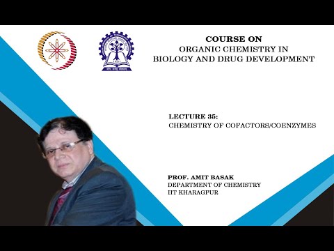 Lecture 35 : Chemistry of cofactors/coenzymes