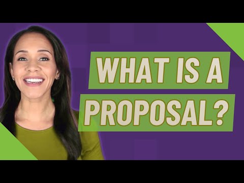 What is a proposal?