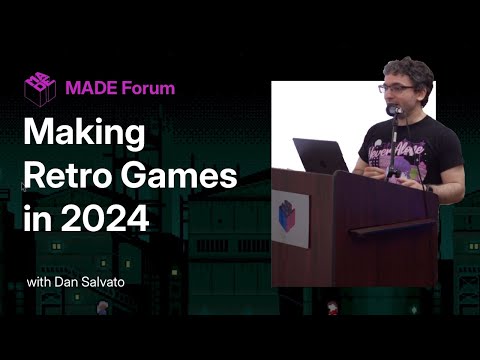 MADE Forum: Making Retro Games with Dan Salvato