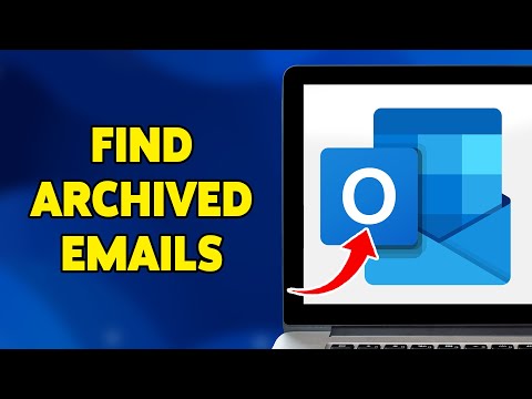 How To Find Archived Emails On Microsoft Outlook 2024 | Access Your Archived Emails