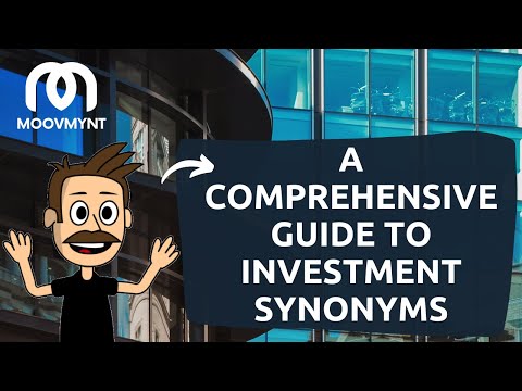 A Comprehensive Guide to Investment Synonyms