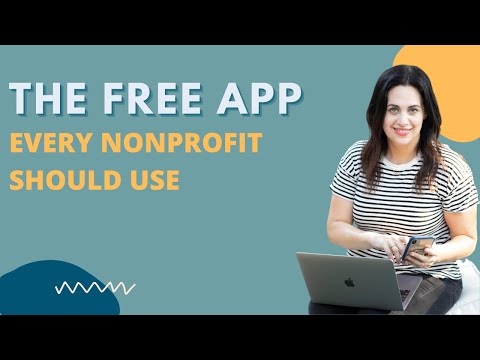 The FREE Gamechanging App Your Nonprofit Should Be Using