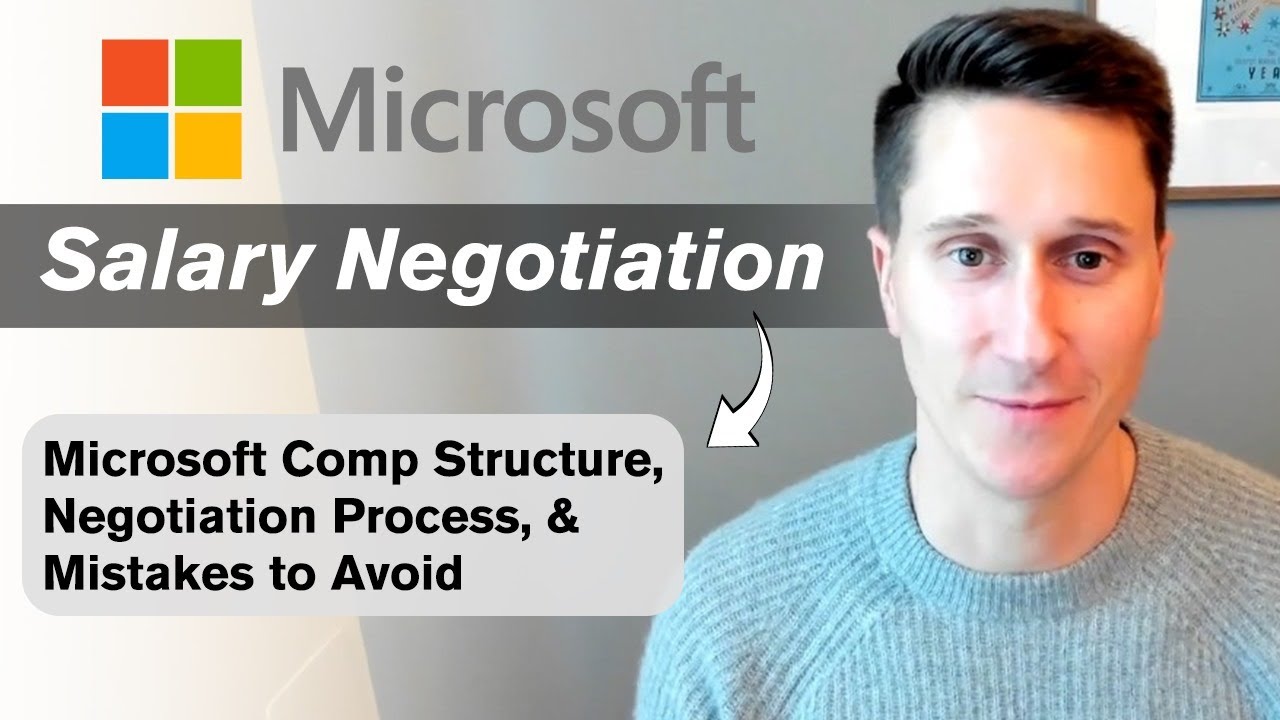 Microsoft Salary Negotiation | How to Navigate a Microsoft Offer Negotiation