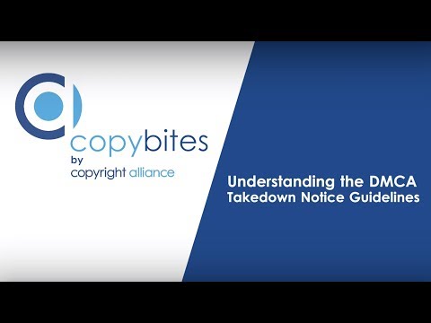 Understanding the DMCA: Takedown Notice Guidelines