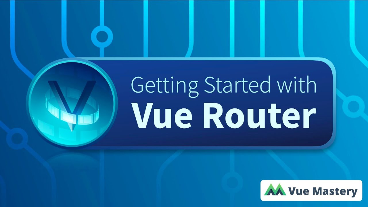 Vue Router | Building single page applications