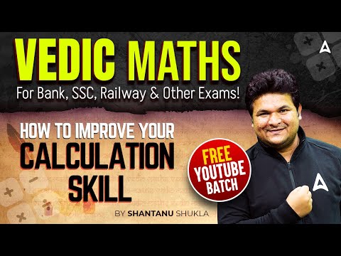 Vedic Maths Tricks for Fast Calculation | Calculation Skill by Shantanu Shukla | All Exams