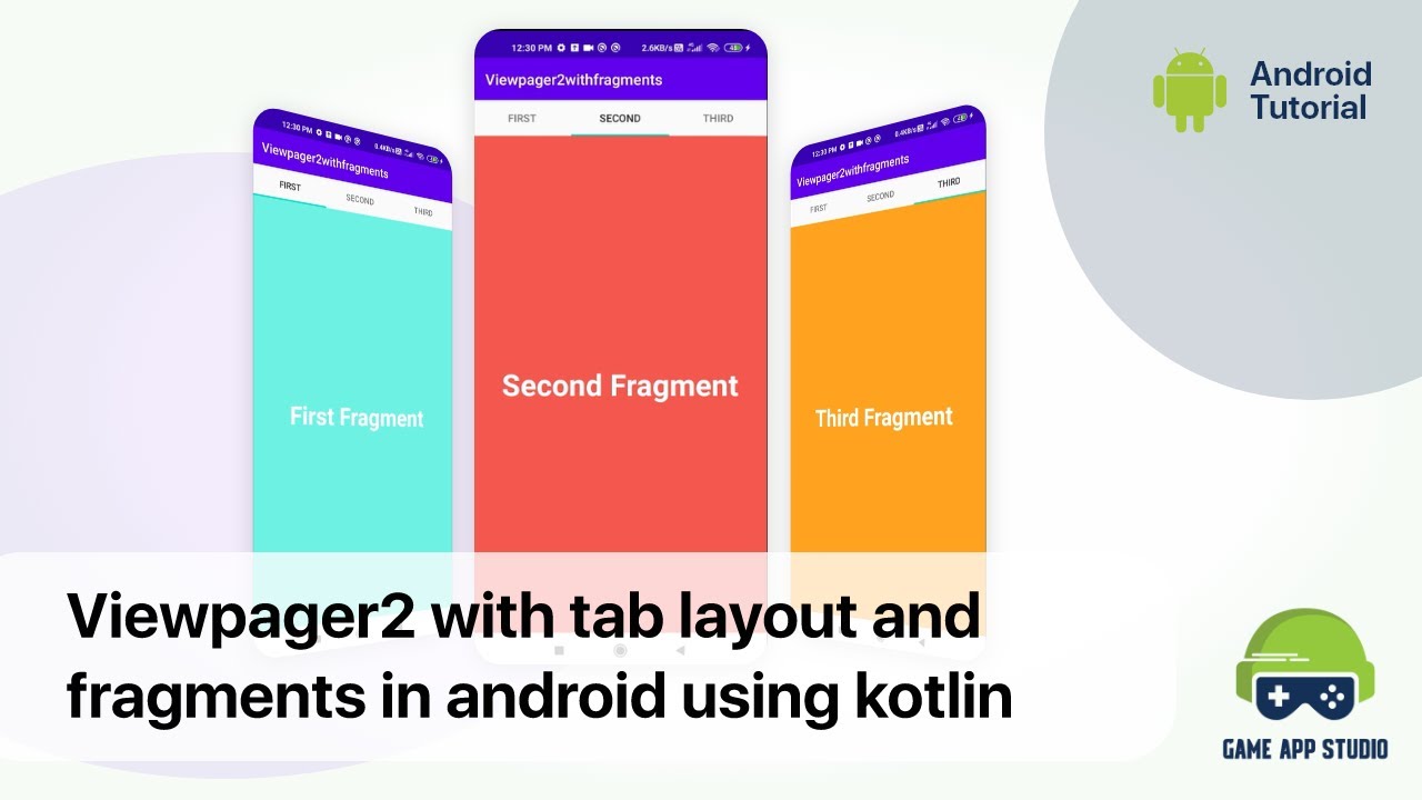 Viewpager2 with Tab Layout & Fragments in android using Kotlin | Android Tutorials | Game App Studio