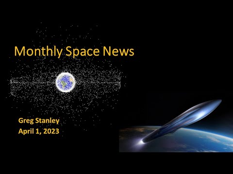 Monthly Space News 2023/04: Terran-1, methalox, "max q"/ dynamic pressure, orbital debris removal