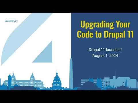 Upgrading Your Code to Drupal 11