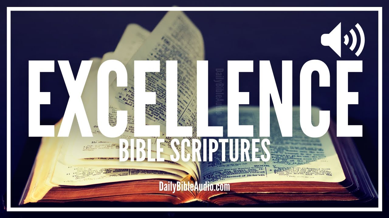 Bible Verses About Excellence | Powerful Scriptures On Excellence In The Bible