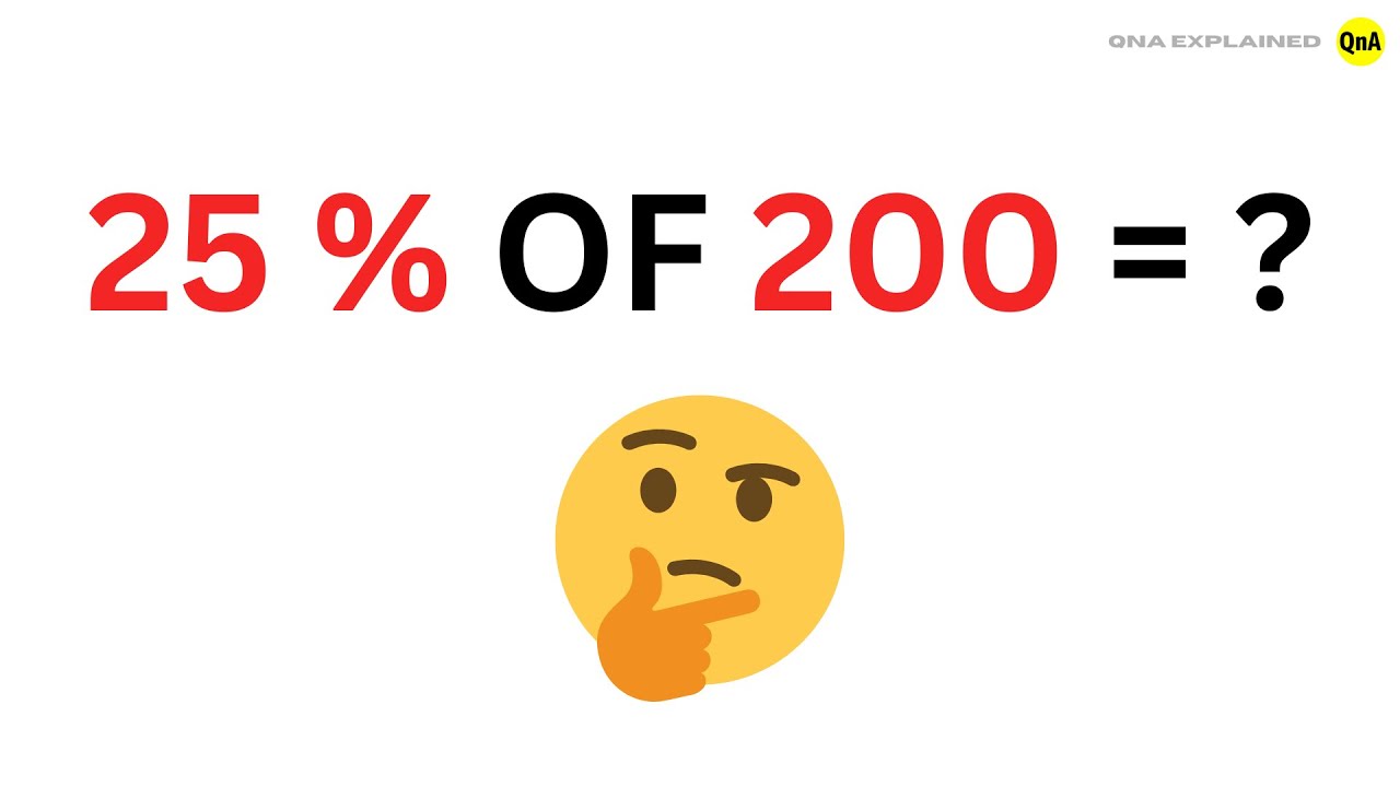 What is 25% of 200 ? || QnA Explained