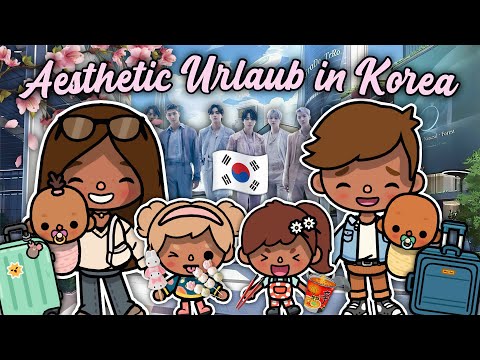 AESTHETIC FAMILIENURLAUB IN KOREA βοΈπ°π· | PART 1| URLAUBSROUTINE/GESCHICHTE | TOCA BOCA STORY DEUTSCH